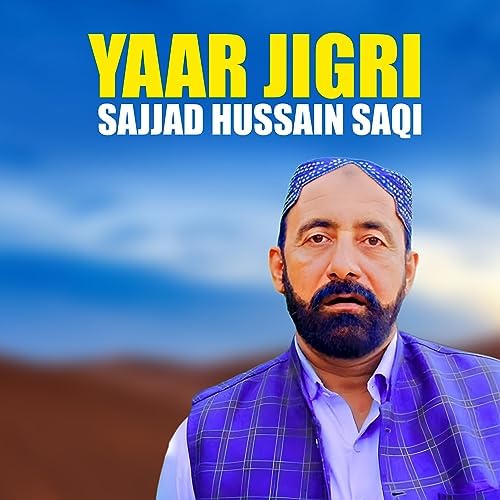 Play Yaar Jigri by sajjad Hussain saqi on Amazon Music Unlimited