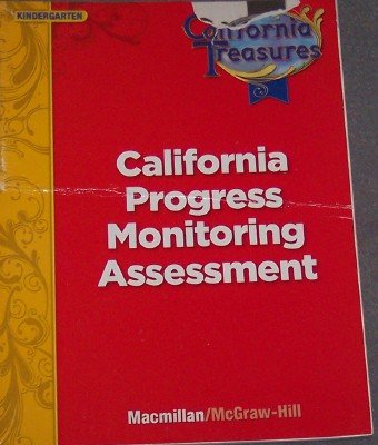 California Progress Monitoring Assessment (California Treasures Grade k ...