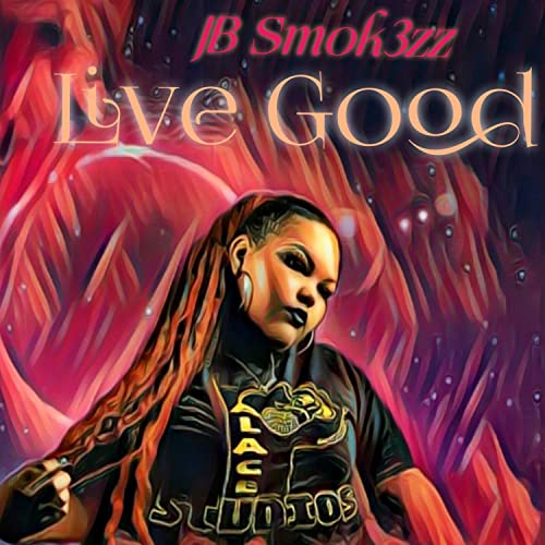 Live Good de JB Smok3zz no Amazon Music Unlimited