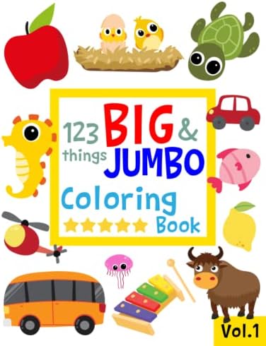 123 things BIG & JUMBO Coloring Book: 123 Coloring Pages!!, Easy, LARGE ...