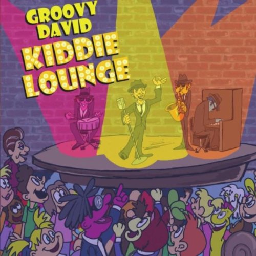 Amazon.com: Kiddie Lounge : Groovy David: Digital Music