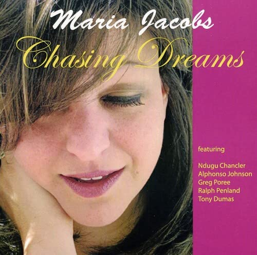Chasing Dreams: Maria Jacobs, Maria Jacobs, Mack Gordon, Harold Adamson ...