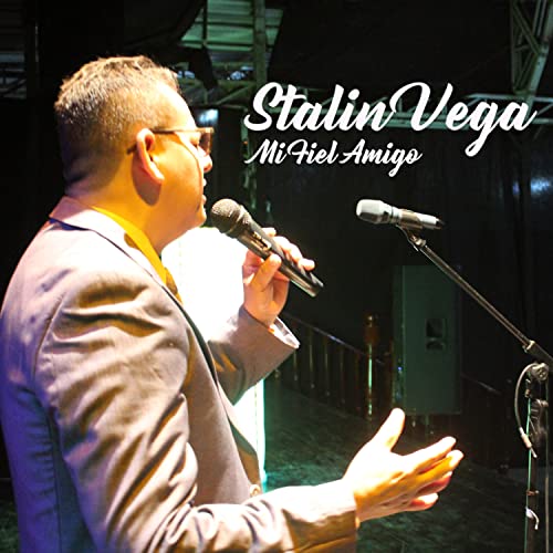 Écouter Mi Fiel Amigo par Stalin Vega sur Amazon Music Unlimited