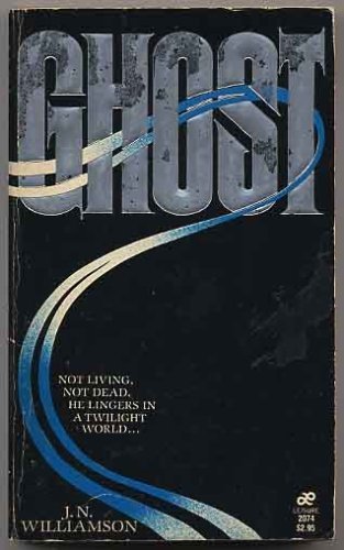 Ghost: J.N. Williamson: 9780843924862: Amazon.com: Books