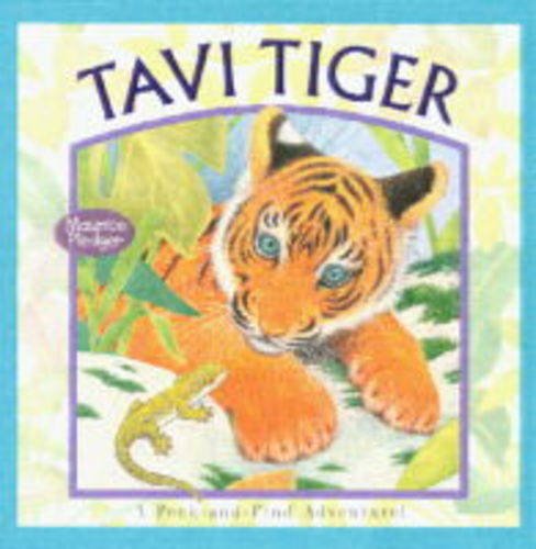 Tavi Tiger (Peek-and-find): Maurice Pledger: 9781840113204: Amazon.com ...