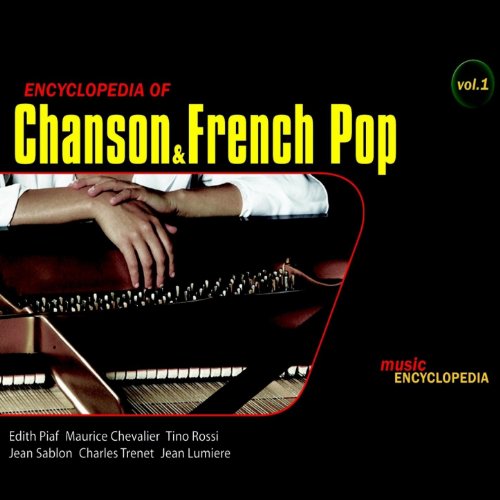 Encyclopedia of Chanson & French Pop (Volume 1 CD 2) by VARIOUS ARTISTS ...