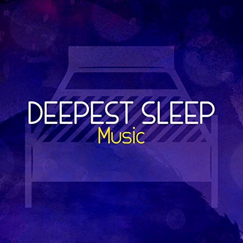 Écouter Deepest Sleep Music par Deep Sleep sur Amazon Music Unlimited