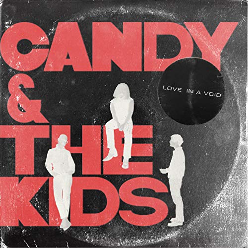 Love in a Void [Explicit] by Candy & the Kids on Amazon Music - Amazon.com