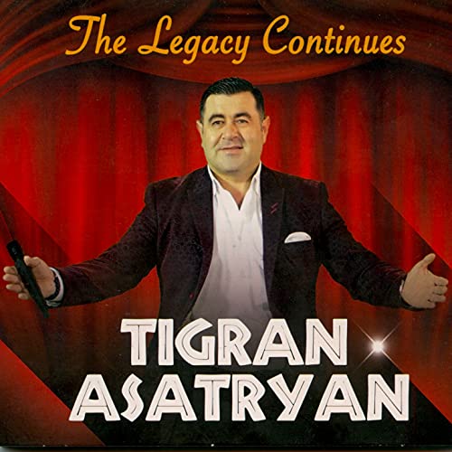 Play The Legacy Continues by Tigran Asatryan on Amazon Music Unlimited