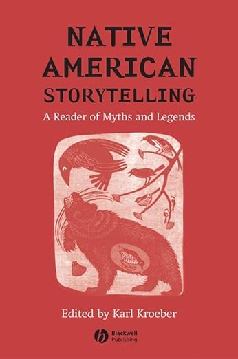 Amazon.com: Native American Storytelling: A Reader of Myths and Legends ...