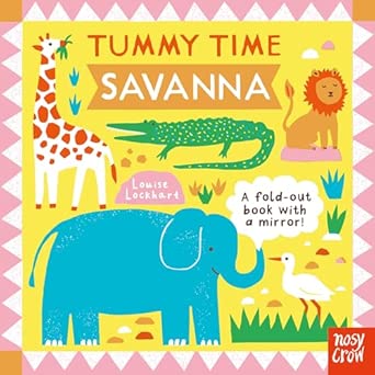 Amazon.com: Tummy Time: Savanna: 9798887770925: Lockhart, Louise, Nosy ...