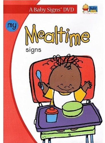 My Mealtime Signs (A Baby Signs): Signing Fun for Babies 6-36 Months ...
