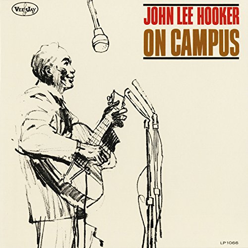 Écouter On Campus par John Lee Hooker sur Amazon Music Unlimited