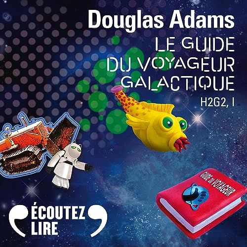 Le guide du voyageur galactique: H2G2 1 (Audible Audio Edition ...