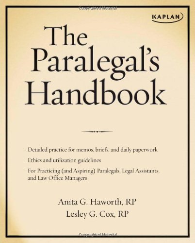 The Paralegal's Handbook: A Complete Reference for All Your Daily Tasks ...