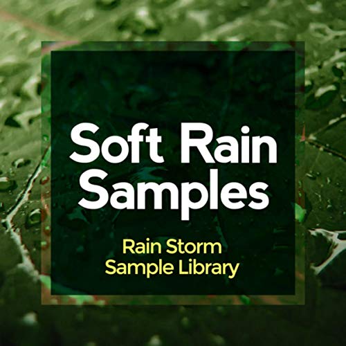 Amazon Music - Rain Storm Sample LibraryのSoft Rain Samples - Amazon.co.jp