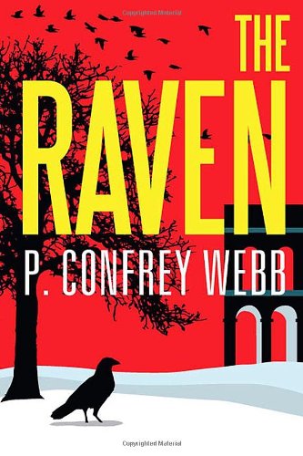 The Raven: Webb, P. Confrey: 9781625163776: Amazon.com: Books