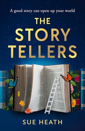 The Storytellers: A heart-warming book about books for lovers of found ...