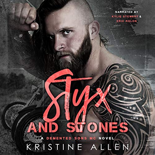 Styx and Stones: A Demented Sons MC Texas Novel (Hörbuch-Download ...