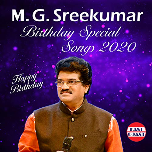 M. G. Sreekumar Birthday Special Songs 2020 by M. G. Sreekumar on Prime ...