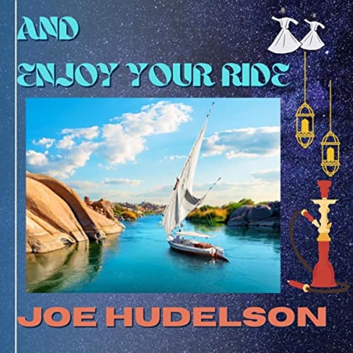 Play And Enjoy Your Ride by Joe Hudelson on Amazon Music