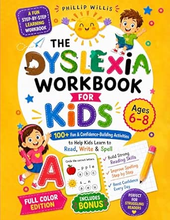 The Dyslexia Workbook for Kids: 100+ Fun and Confidence-Building ...