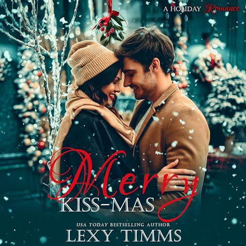 Amazon.com: Merry Kiss-Mas (Audible Audio Edition): Lexy Timms ...