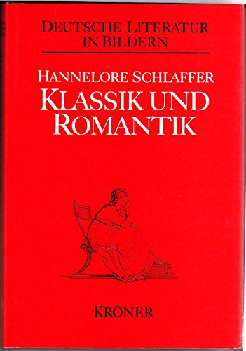 『Epochen der deutschen Literatur in Bildern. Klassik und - 読書メーター