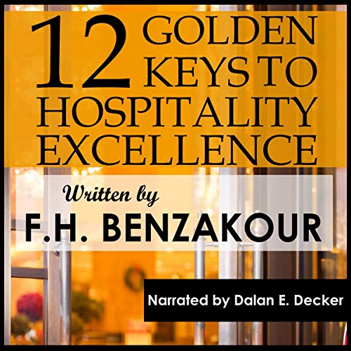 Amazon.com: 12 Golden Keys to Hospitality Excellence (Audible Audio ...