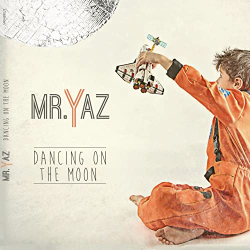 Play Dancing on the Moon by Mr Yaz on Amazon Music