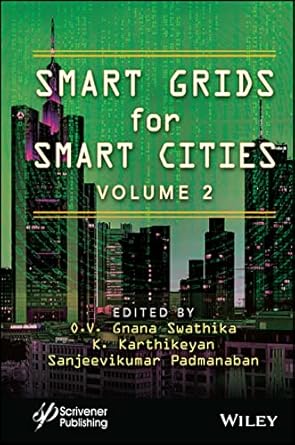 Smart Grids for Smart Cities, Volume 2: Swathika, O. V. Gnana ...