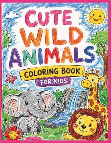 Amazon | Cute Wild Animals Coloring Book for Kids: 50 Happy Wild ...