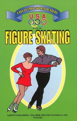 Figure Skating: Easy Olympic Sports Readers (U. S. Olympic Committe ...
