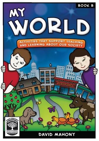 Buy My World: Activities That Support Teaching and Learning About Our ...