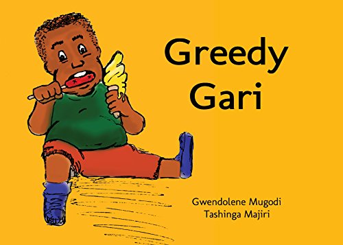 Greedy Gari eBook : Mugodi, Gwendolene , Majiri, Tashinga : Amazon.in ...