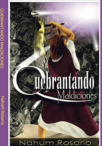 QUEBRANTANDO MALDICIONES (Spanish Edition) eBook : Rosario, Nahum ...