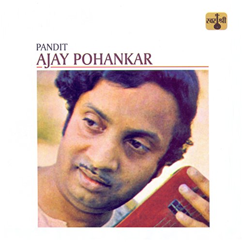 Amazon.com: Pandit Ajay Pohankar : Pandit Ajay Pohankar: Digital Music