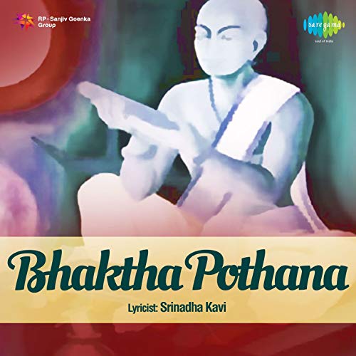 Bhaktha Pothana (Original Motion Picture Soundtrack) von Chittoor V ...
