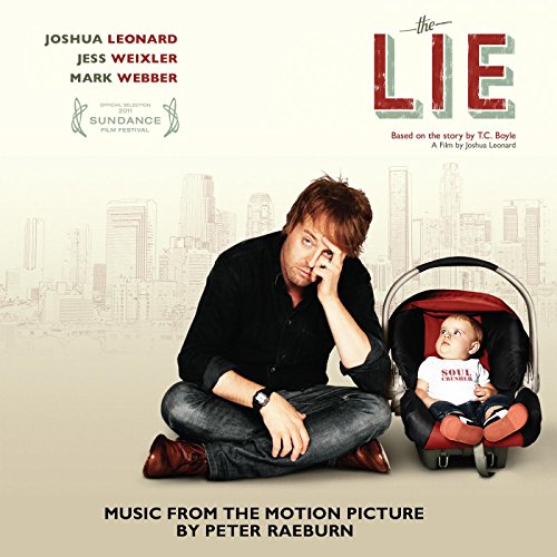 Spiele The Lie (Original Motion Picture Soundtrack) von Peter Raeburn ...
