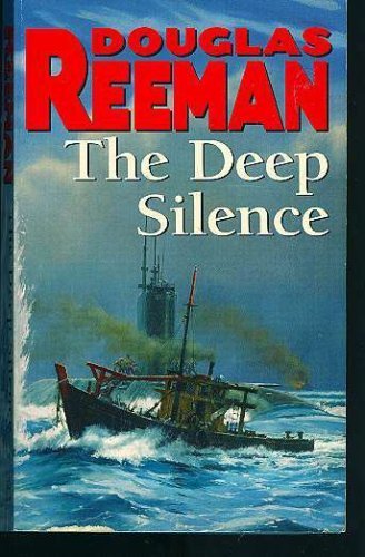 Deep Silence: Douglas Reeman: 9780425040256: Amazon.com: Books