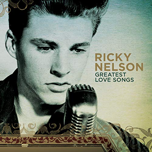 Play Greatest Love Songs by Ricky Nelson on Amazon Music Unlimited