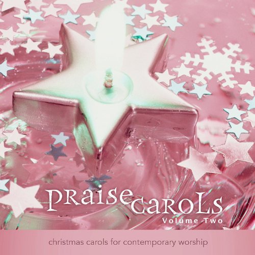 Amazon.com: PraiseCarols: Christmas Carols For Contemporary Worship ...