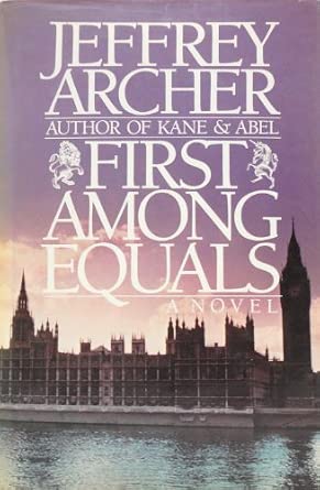 First Among Equals : Archer, Jeffrey: Amazon.com.mx: Libros