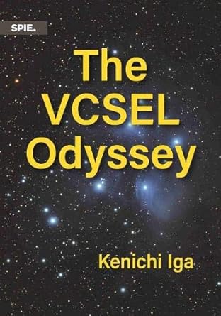 Buy The VCSEL Odyssey Book Online at Low Prices in India | The VCSEL ...