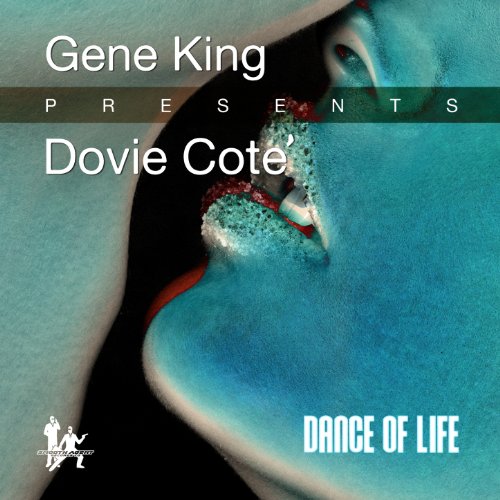 Play Dance of Life by Gene King feat. Dovie Cote' on Amazon Music