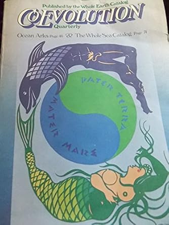 THE COEVOLUTION QUARTERLY, No. 23 Fall 1979: John Todd, George Putz, R ...