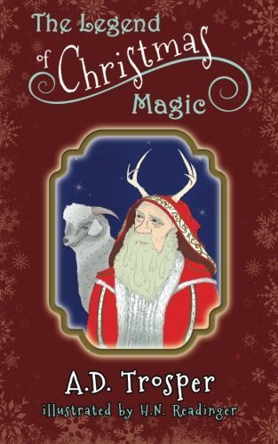 Book review of The Legend of Christmas Magic - Readers' Favorite: Book ...