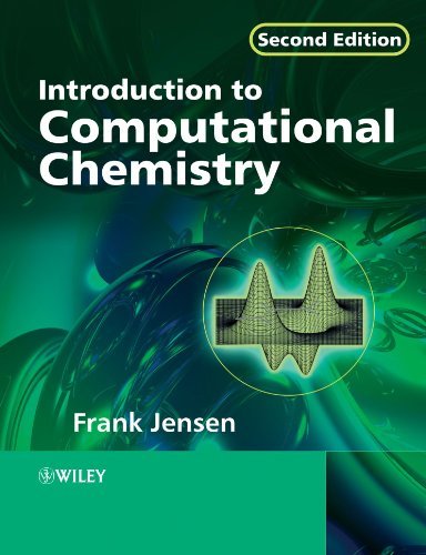 Introduction to Computational Chemistry 2nd (second) Edition by Jensen ...