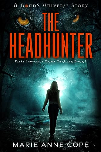 Amazon.com: The Headhunter: Ellie Lawrence Crime Thriller Book 1 eBook ...