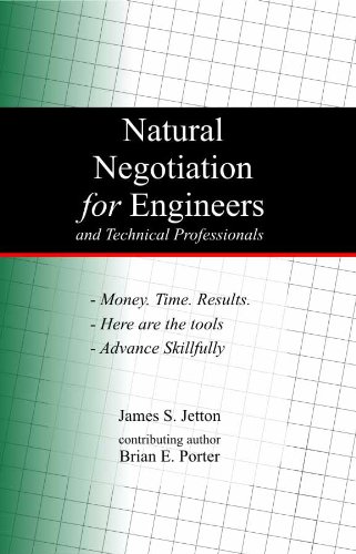 Natural Negotiation for Engineers and Technical Professionals: Jetton ...